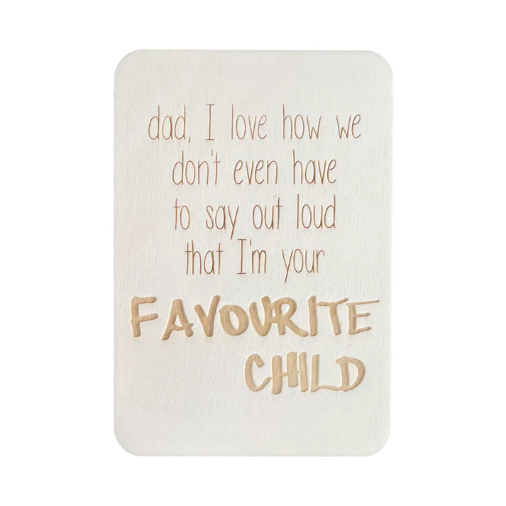 Dad, I'm Your Favourite Child – The Cozy Corner